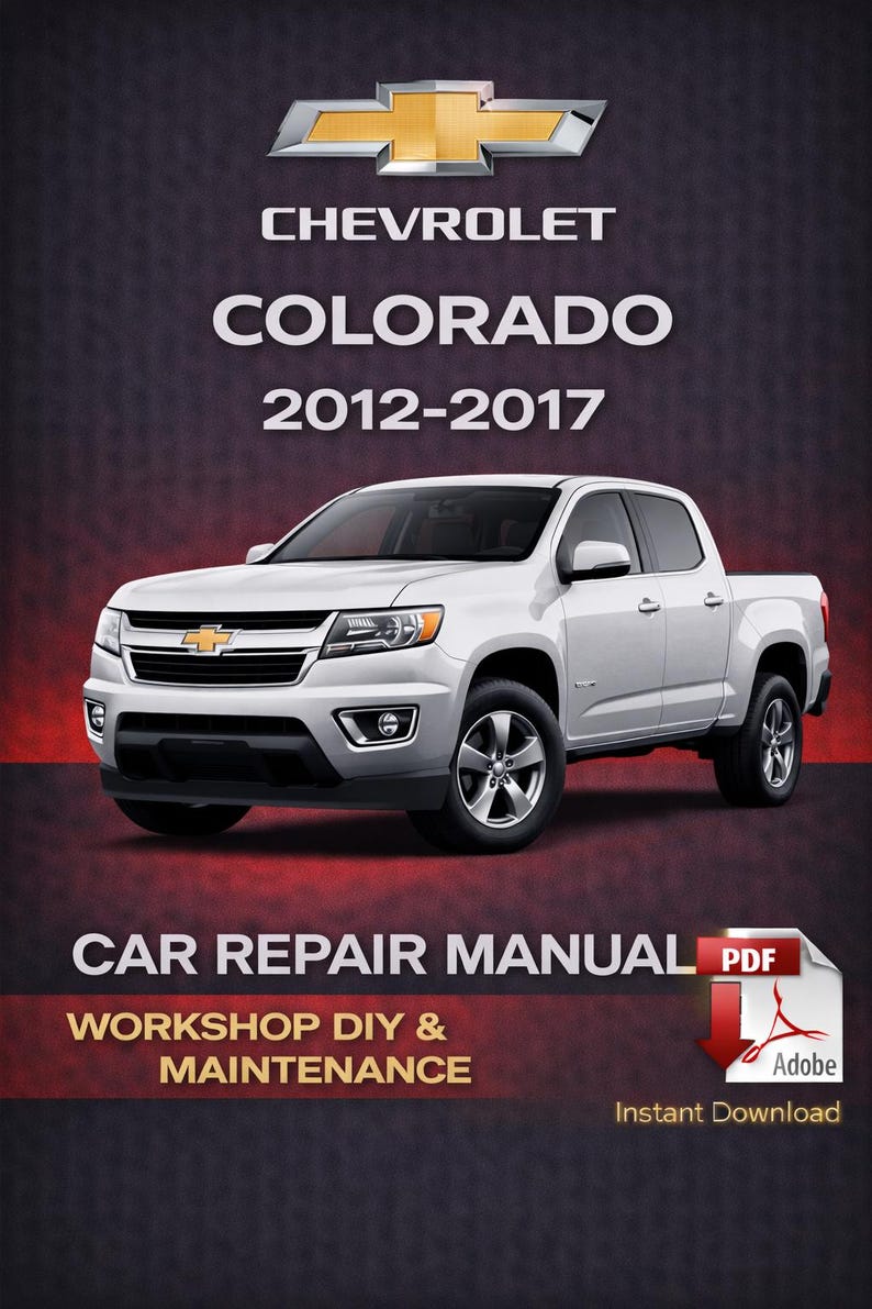 Chevrolet Colorado 2012-2017 Service Manual Repair, Workshop Service ...
