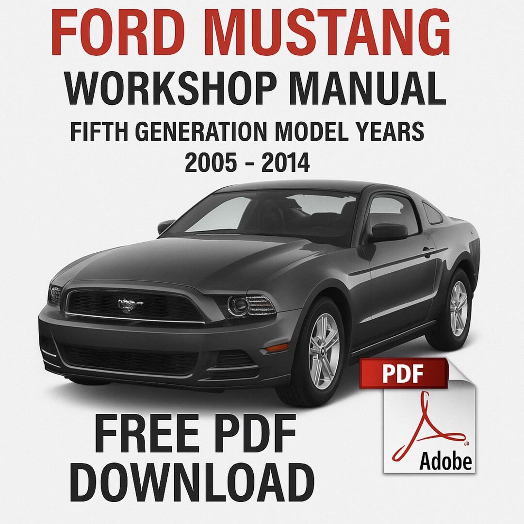 Ford Mustang Fifth Generation Model Years 2005 to 2014 Repair Manual - Etsy