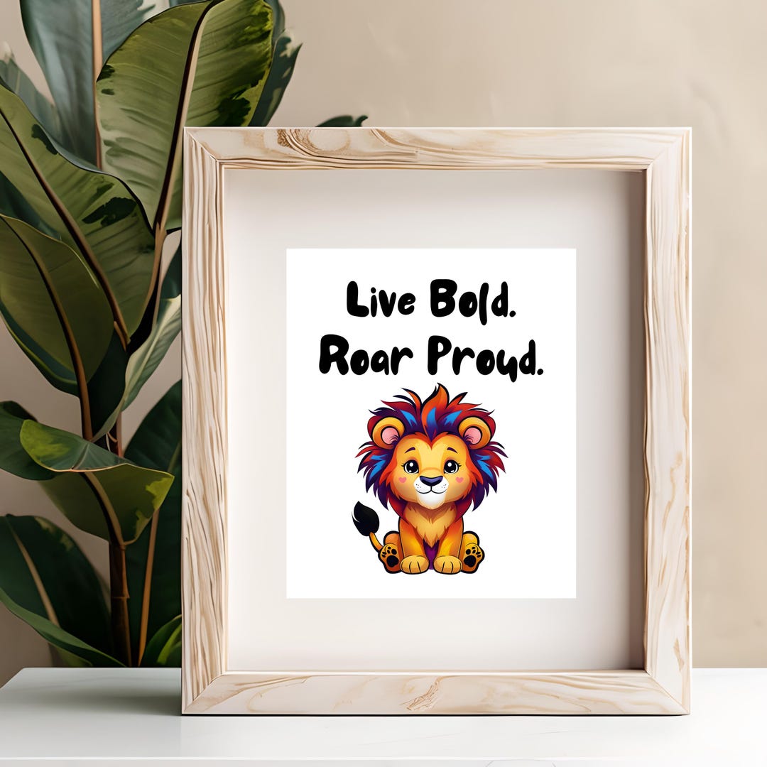 Live Bold Roar Proud Lion Poster - Animal Poster, Fun Poster ...