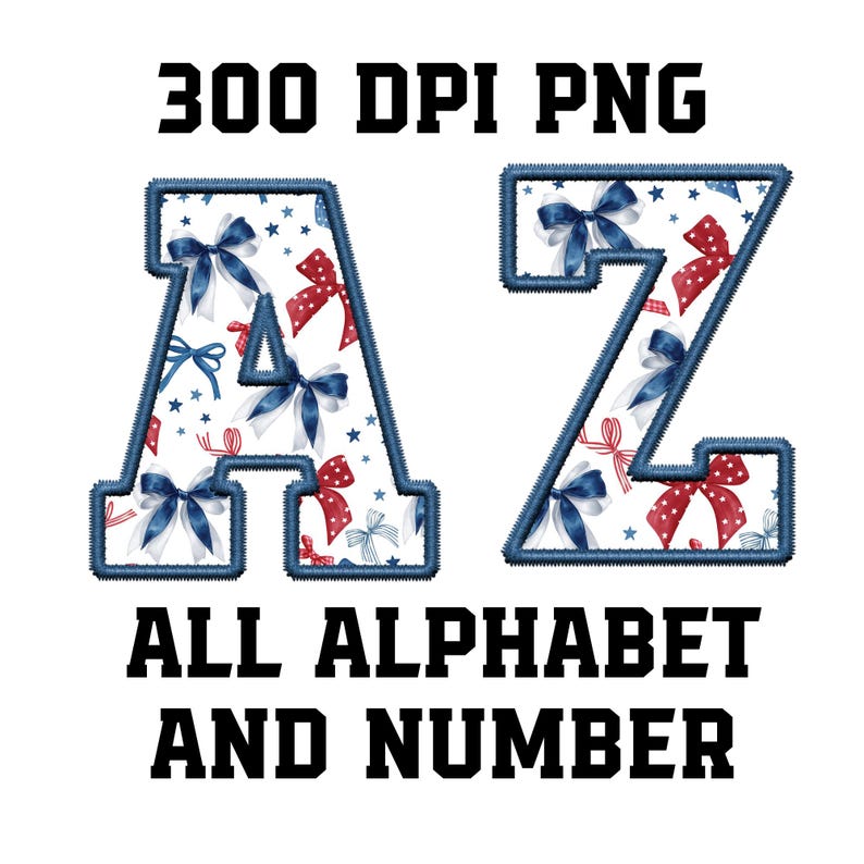 4th of July Alphabet and Numbers Font PNG, Patriotic Alphabet Bundle ...