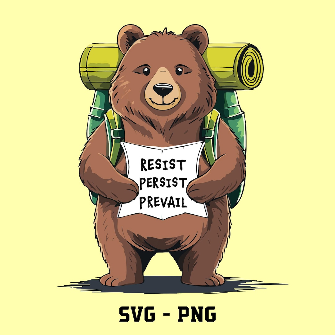Resist Bear SVG PNG, Resist Persist Prevail Svg, Anti Trump Design, FDT ...