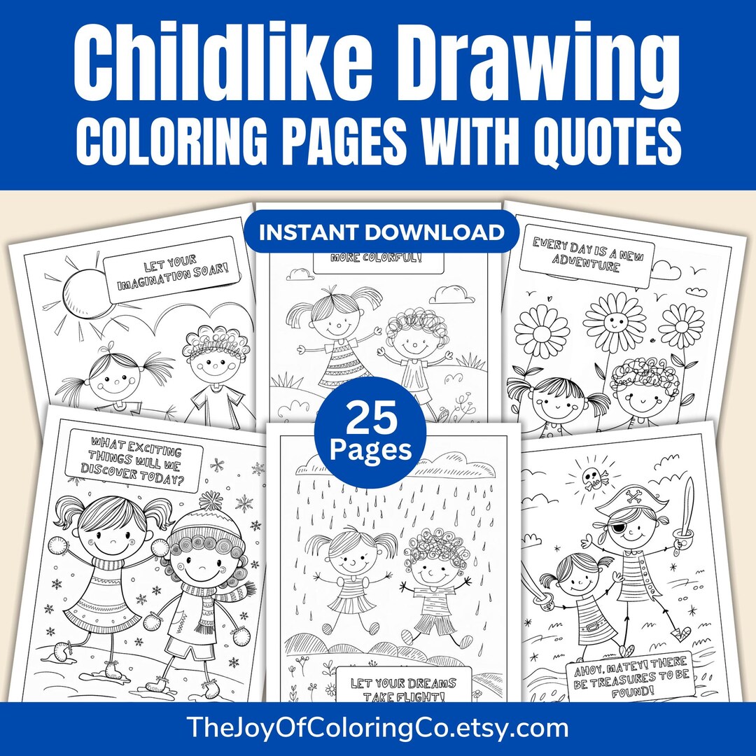 Childlike Drawing Coloring Pages With Quotes – Fun & Inspiring Digital ...