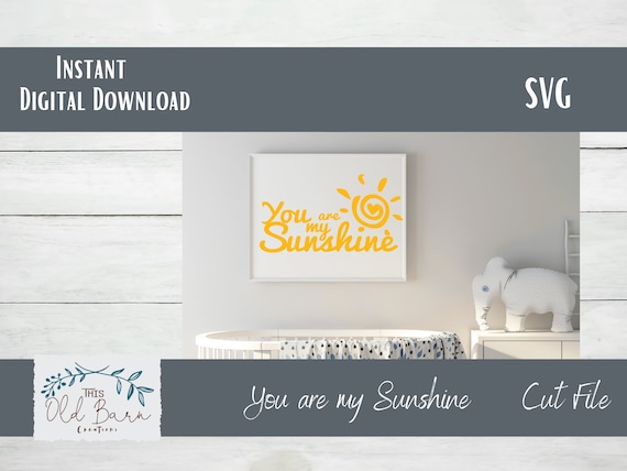 You Are My Sunshine SVG Cutting File - Etsy