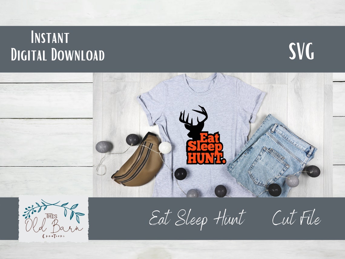 Digital Download: Eat Sleep Hunt SVG PNG EPS Hunting Clipart Hunting ...