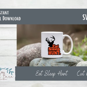 Digital Download: Eat Sleep Hunt SVG PNG EPS | Hunting Clipart ...
