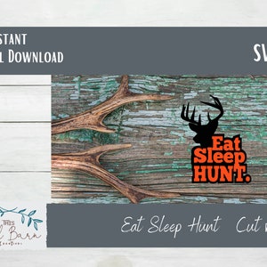 Digital Download: Eat Sleep Hunt SVG PNG EPS | Hunting Clipart ...