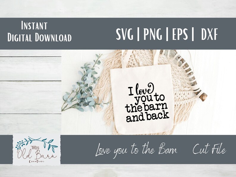 I Love You to the Barn Digital Download | Cricut Silhouette Cutting ...