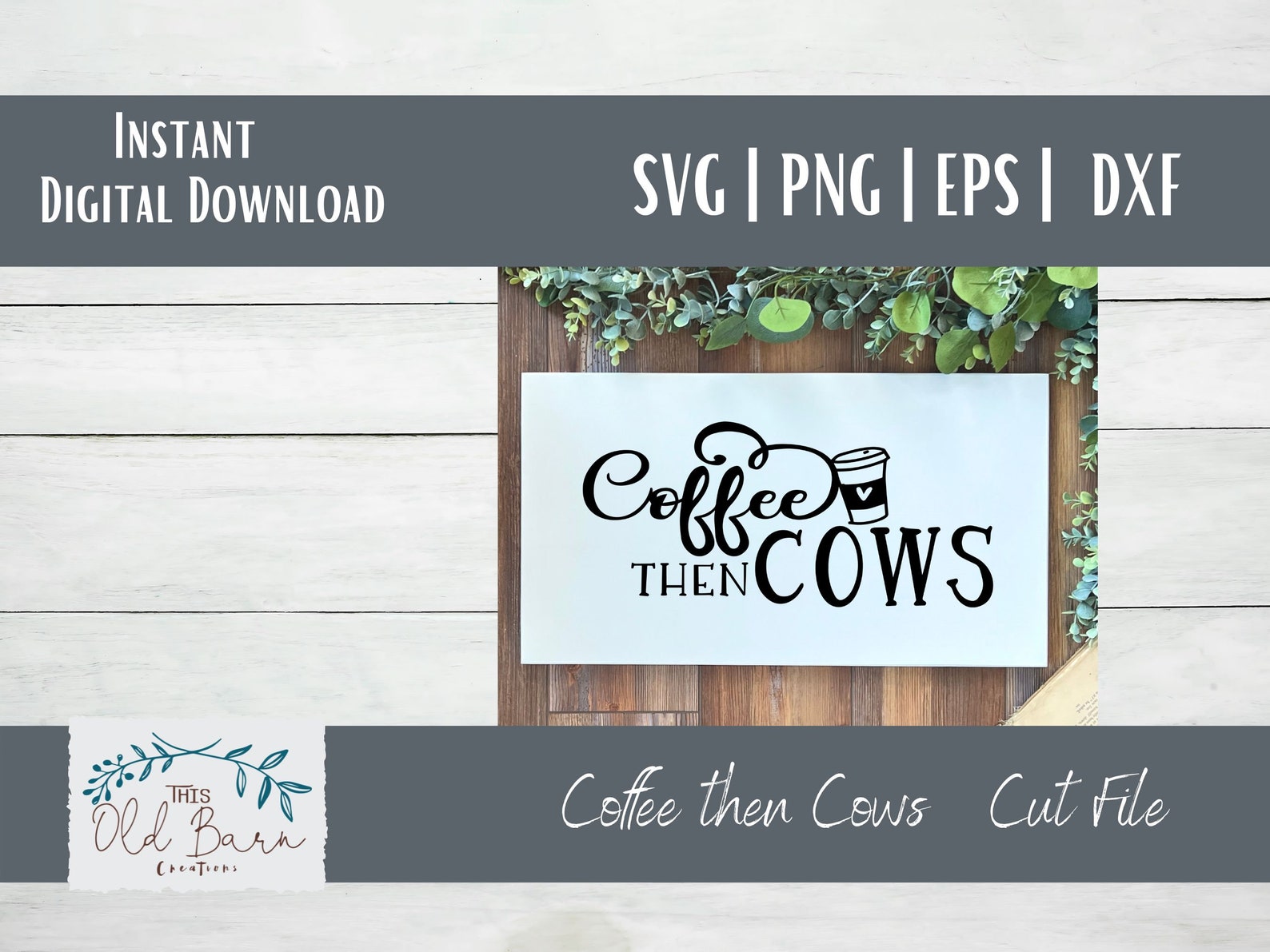 Coffee Then Cows Farmhouse Style Instant Download File | - Etsy