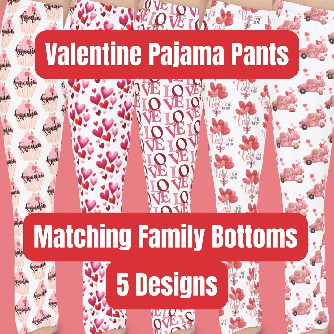Custom Valentine Hearts & Phrases Pajama Pants | Matching Family ...