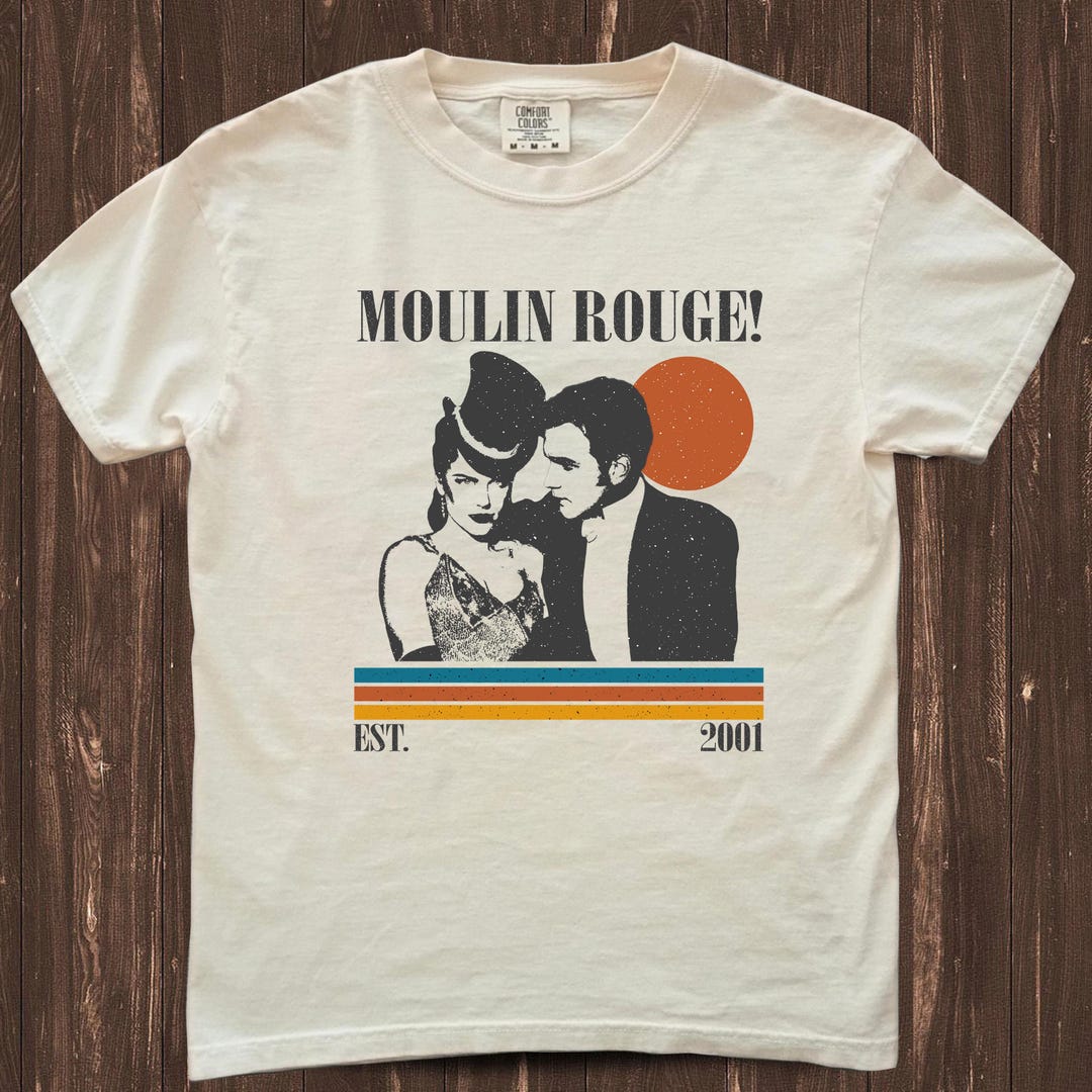 Moulin Rouge Shirt, Moulin Rouge Music Shirt, Sweatshirt, Hoodie ...