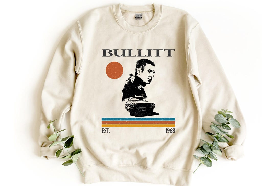 Bullitt Movie Shirt, Bullitt Steve Mcqueen Shirt, Sweatshirt, Hoodie ...