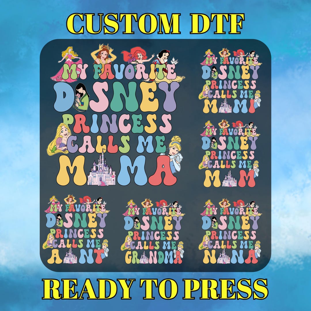 My Favorite Disney Princess Calls Me Mama Ready to Press, Disney ...