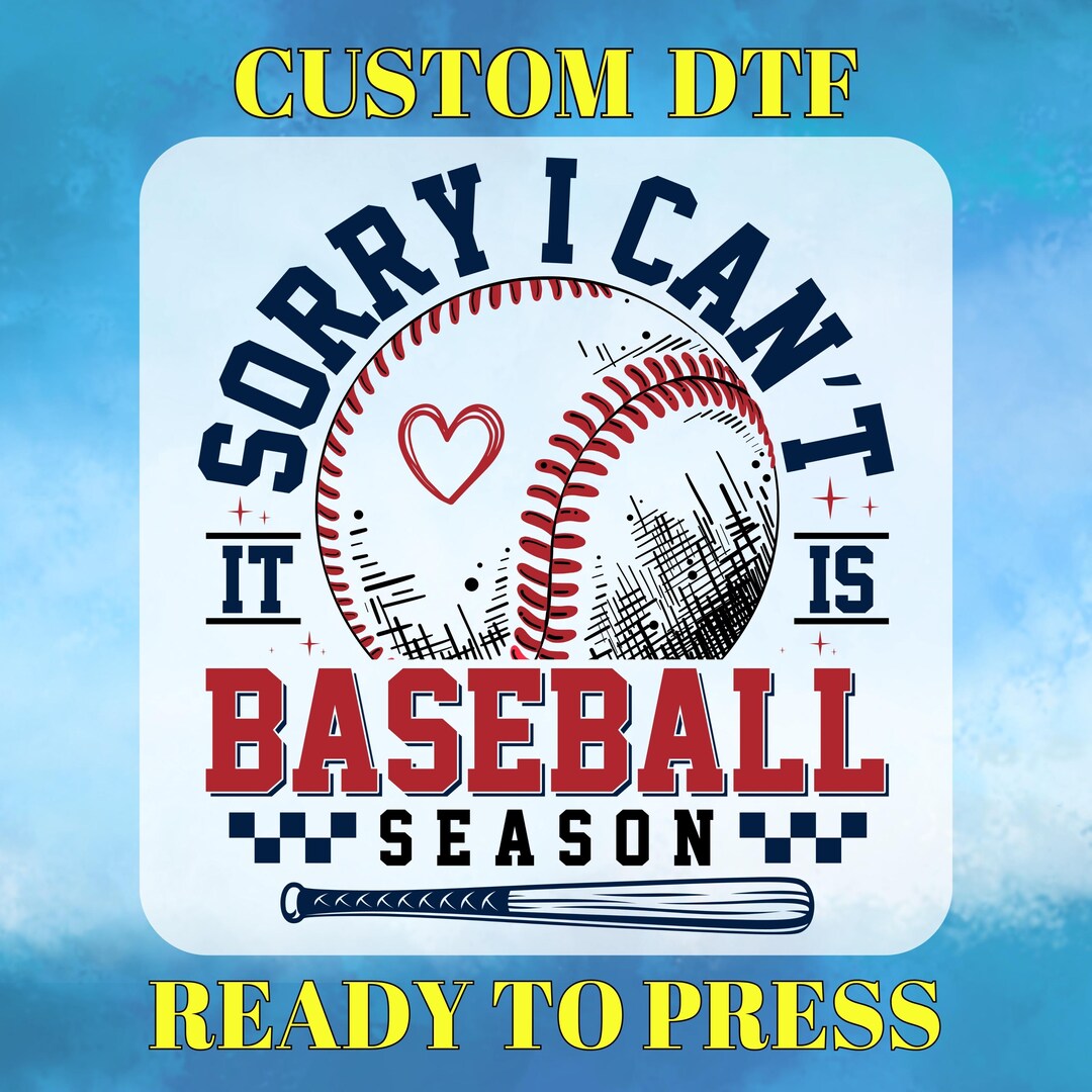 Sorry I Can't It's Baseball Season Shirt DTF Transfer, Checkered ...