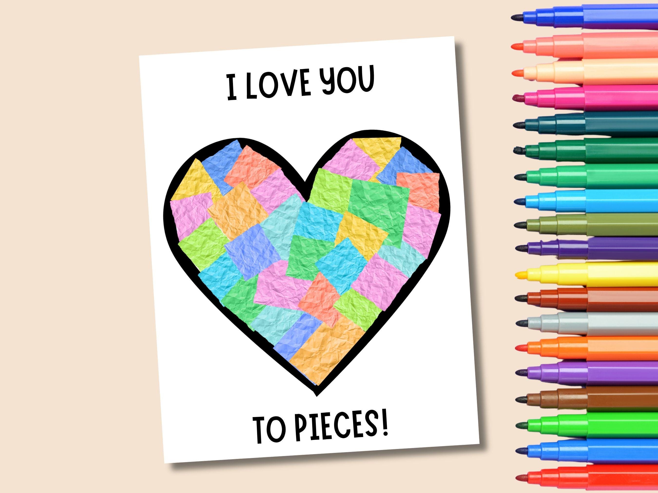 Torn Paper Craft I LOVE YOU to Pieces Family Parents Daycare ...