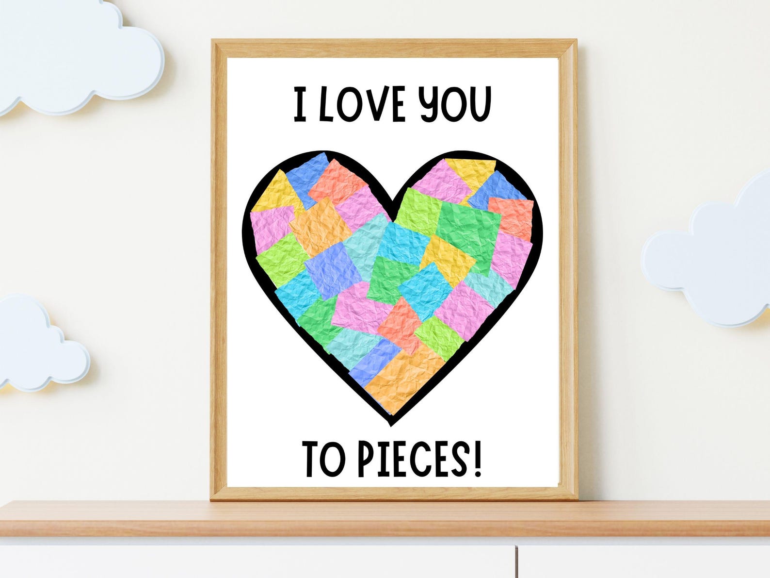 Torn Paper Craft I LOVE YOU to Pieces Family Parents Daycare ...