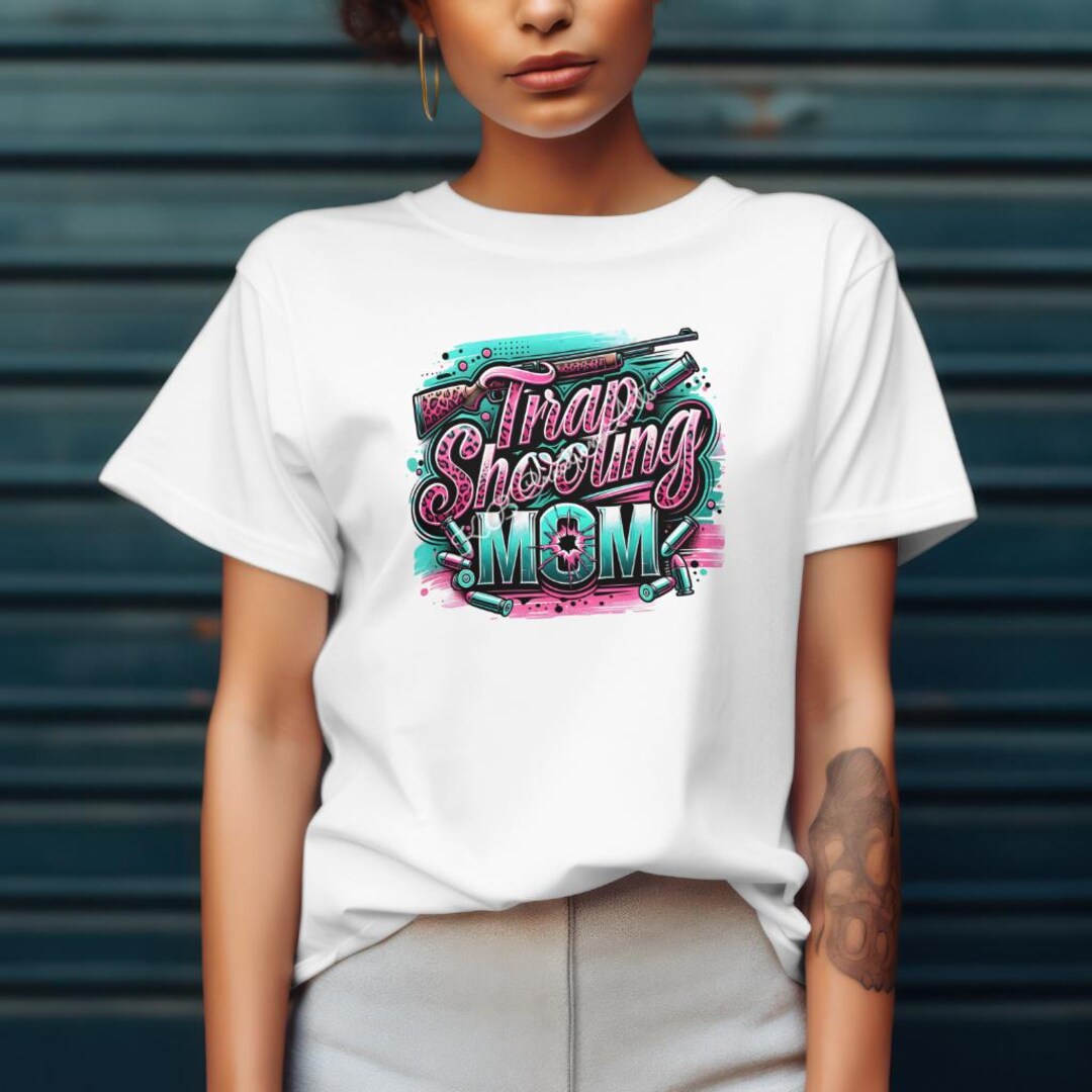 Trap Shooting Mom Png, Hunting Mom Sublimation Design, Mother's Day Png ...