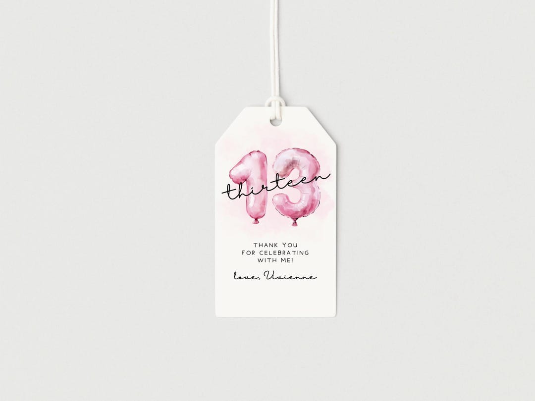 Pink Balloon 13th Birthday Thank You / Favour Tag: DIY Editable Canva ...
