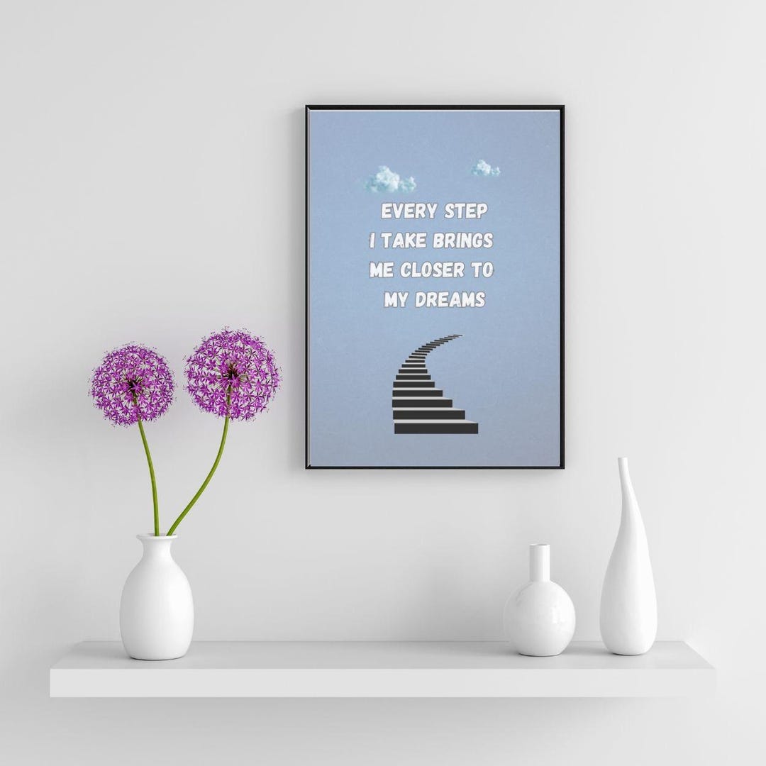 Every Step I Take Brings Me Closer to My Dreams Printable Gym Wall Art ...