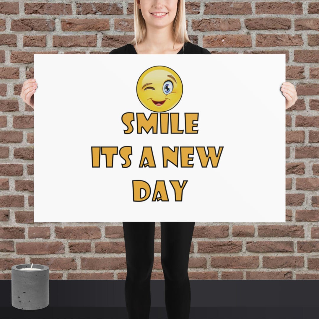 Start Your Day With Motivational Words, Smile It's a New Day Poster - Etsy