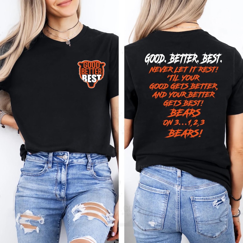 Good Better Best Chicago Bears Tshirt - Etsy