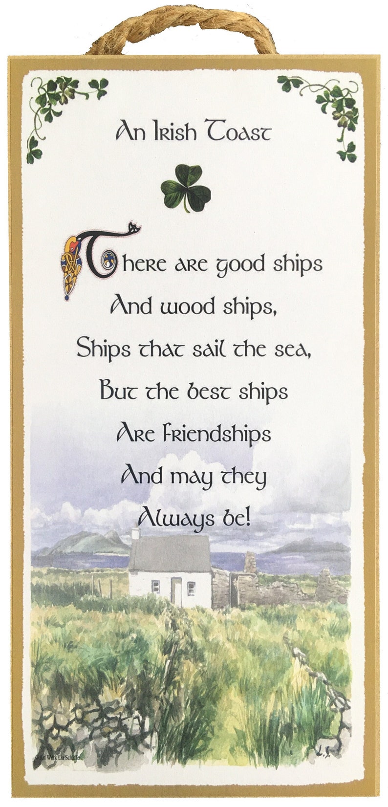 There Are Good Ships Wood Ships and Friendships - Irish Toast - 5x10 ...