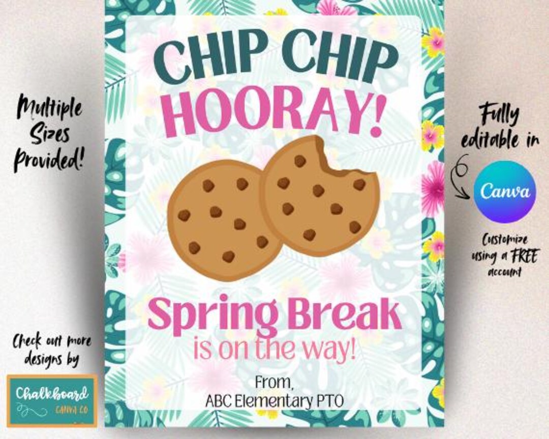 Spring Break Flyer Template, Chip Chip Hooray Cookie Printable ...