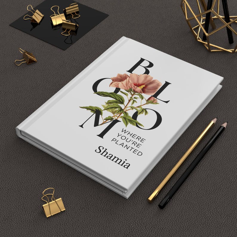 Personalized Hardcover Journal - Bloom Where You're Planted ...
