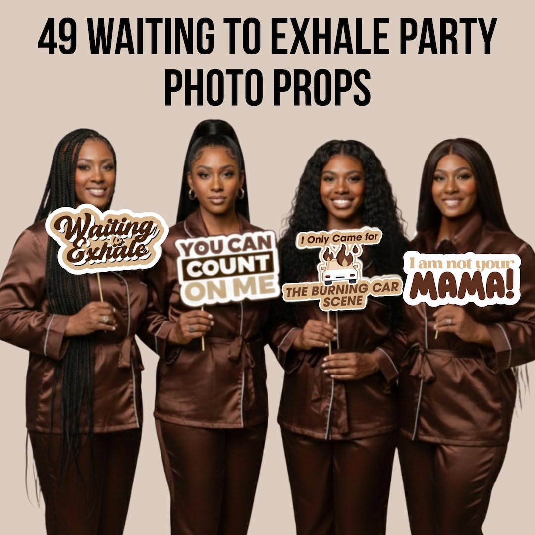 Waiting to Exhale Party Photo Props | 90s Movie Night (digital Download ...