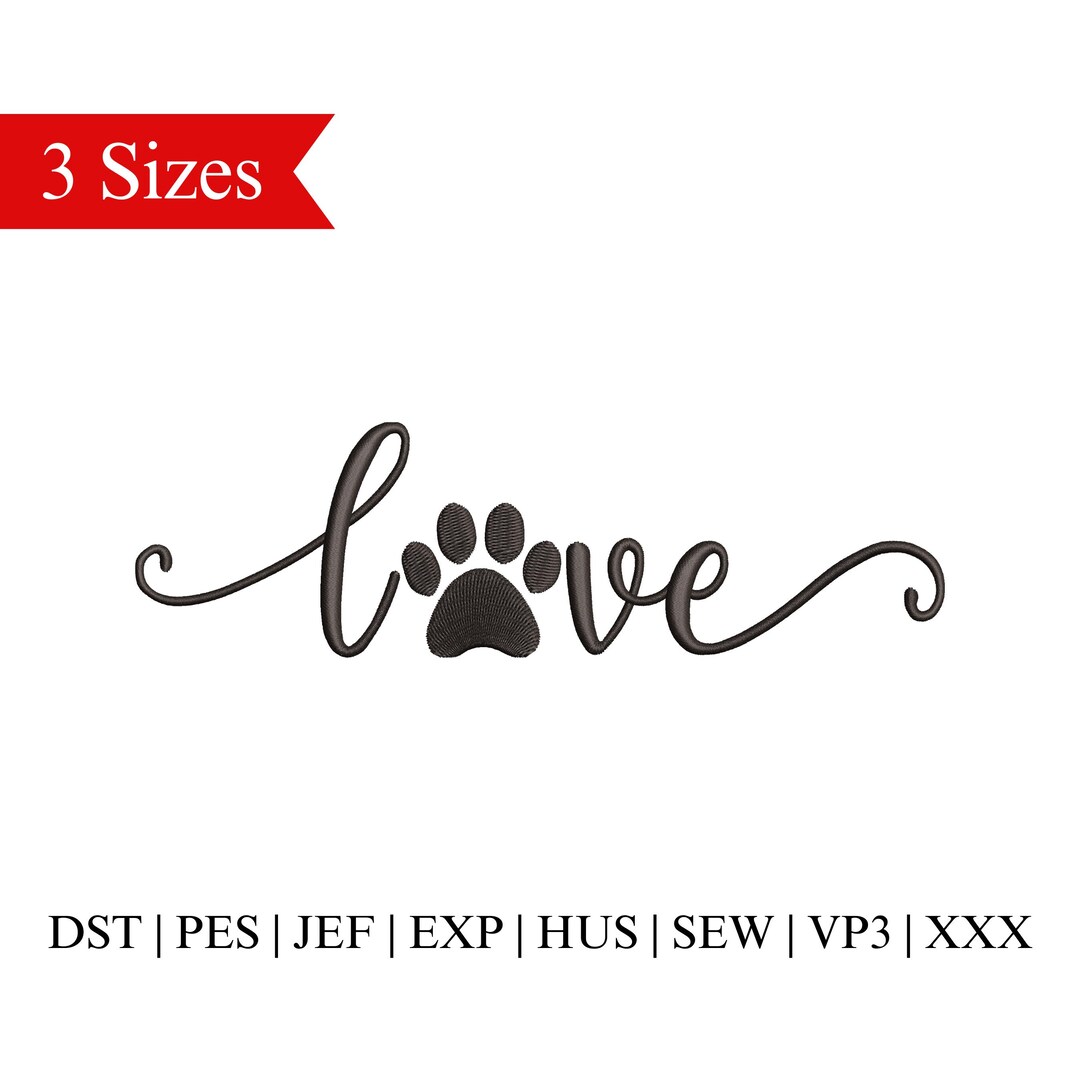 Love Paw Embroidery File, Dog Paw Embroidery Design, Dog Mom, Dog Dad ...