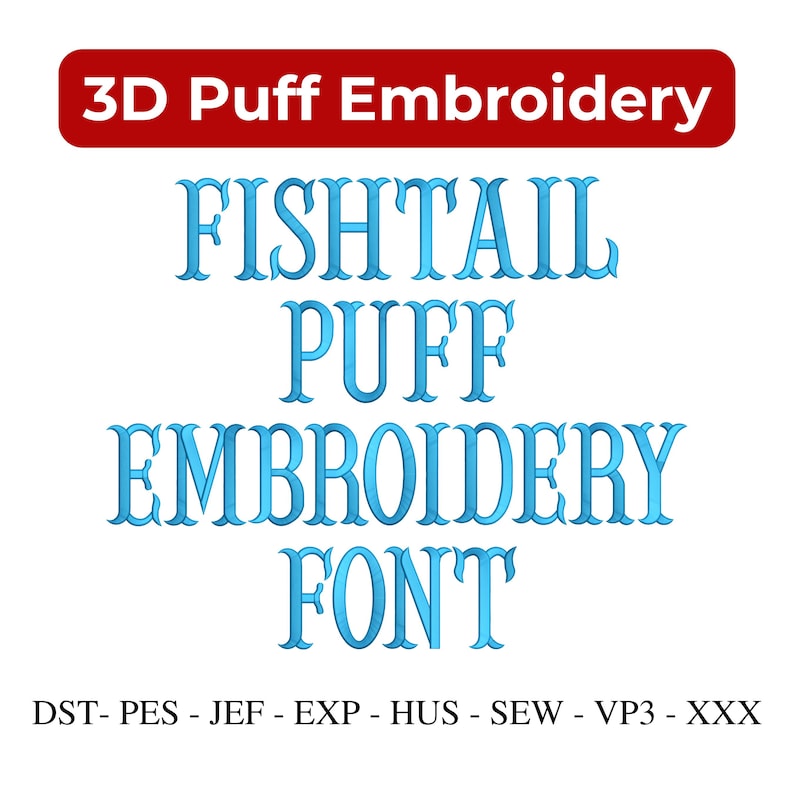 Fish Tail Font Embroidery, 3D Puff Embroidery Font, Trendy Font ...