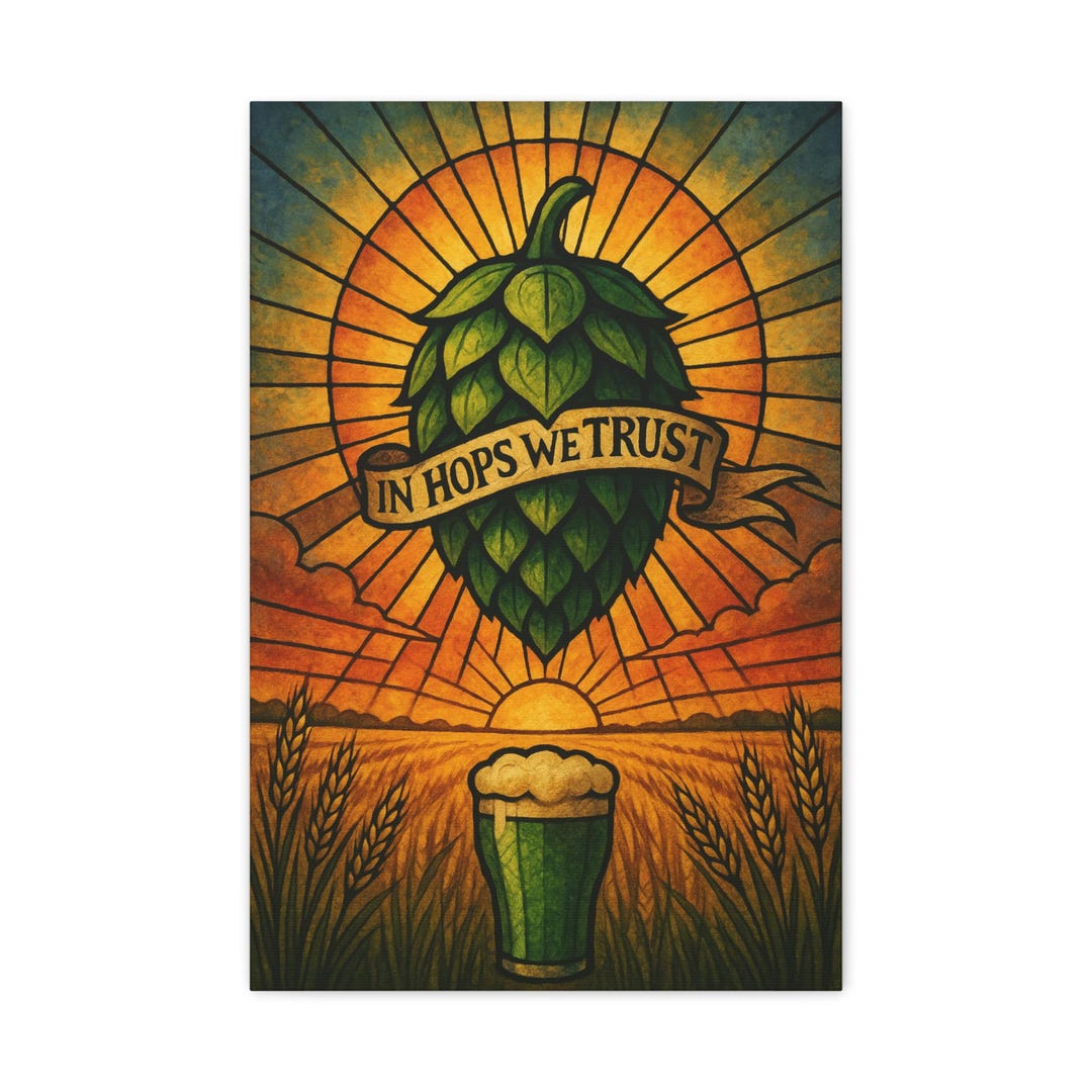 In Hops We Trust Beer Poster Wall Art Hop Cone Craft Beer Decor Home ...