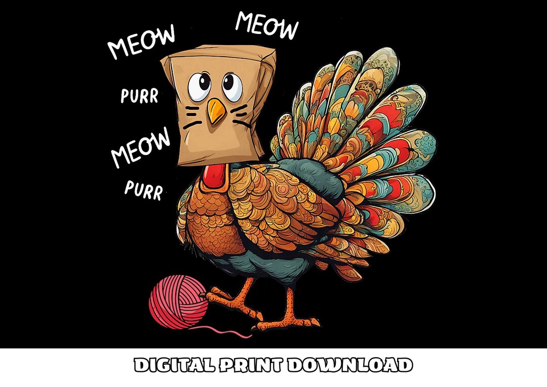 File PNG Turkey in Cat Costume Digital Download – Funny Thanksgiving ...