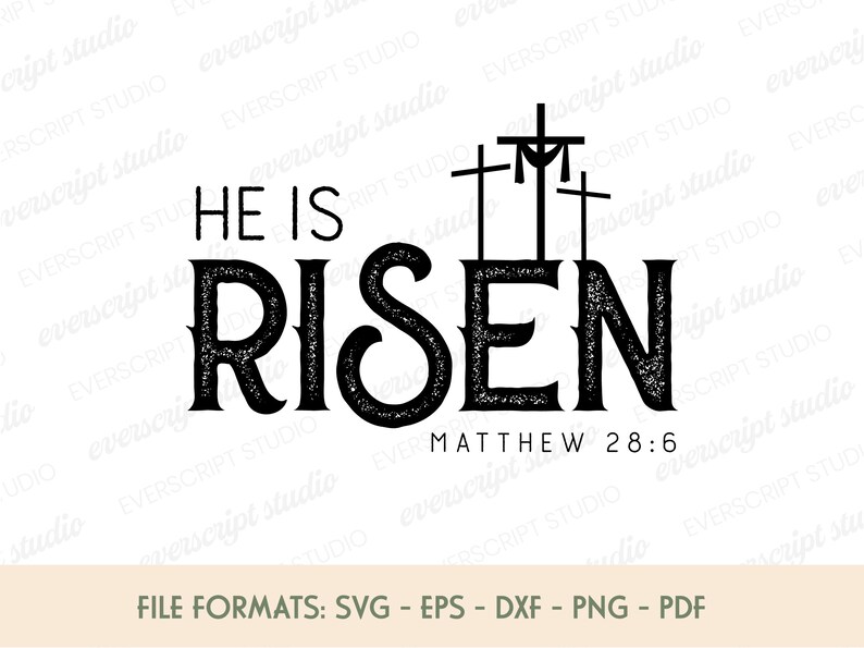 He is Risen SVG | He is Risen Christianity | Christian Faith Cut File ...