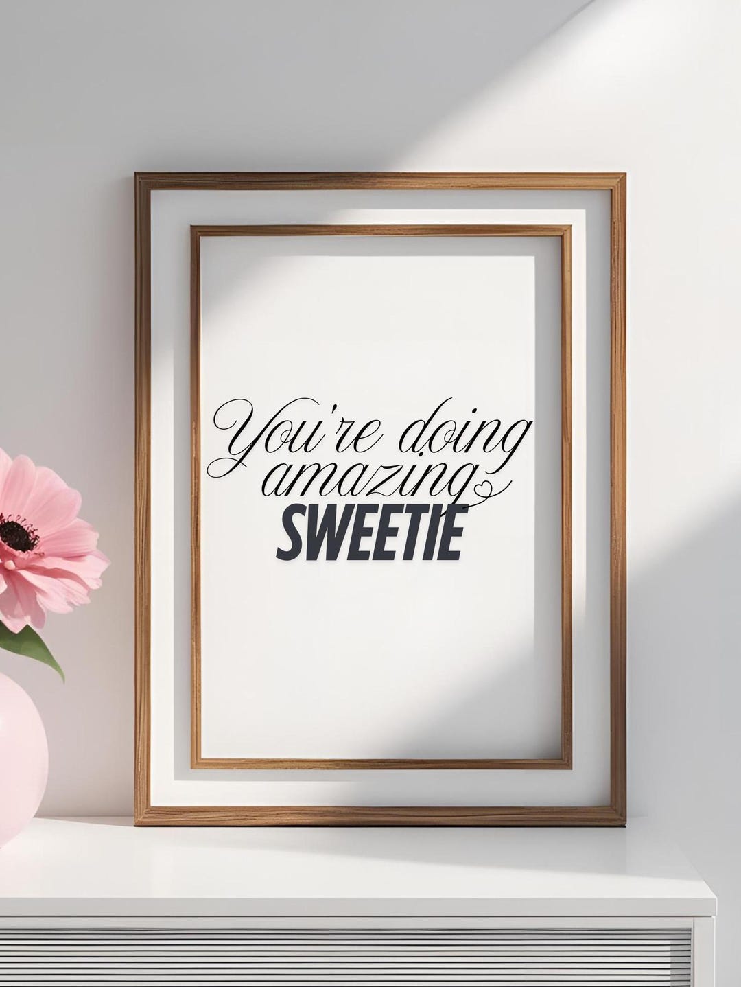 You're Doing Amazing Sweetie PNG, Printable Wall Art, Home Decor ...