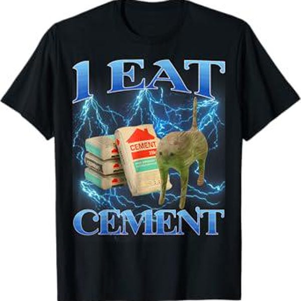 I Eat Cement Shirt - Etsy