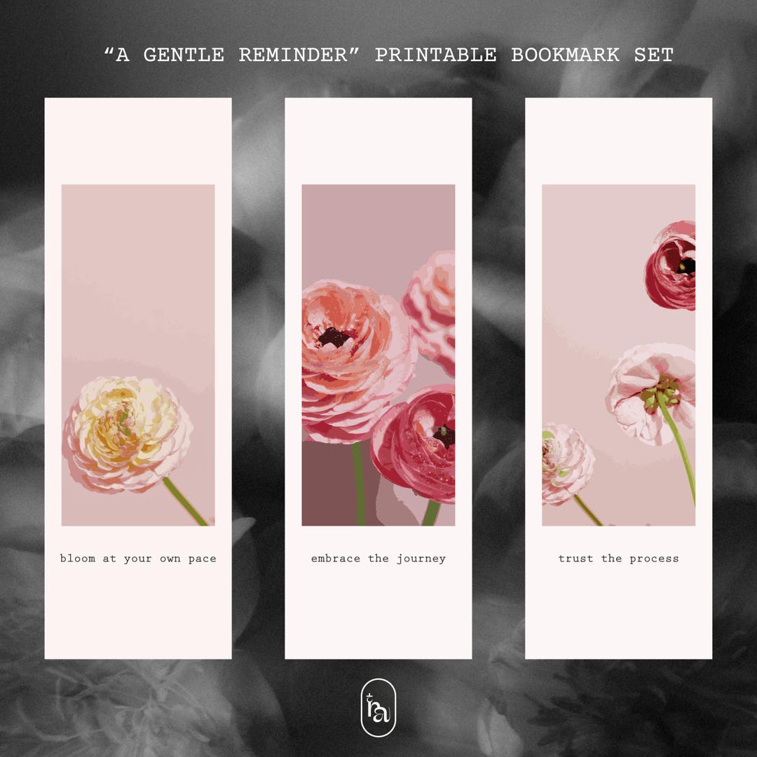 A GENTLE REMINDER Printable Bookmark Set | Floral Motivational ...