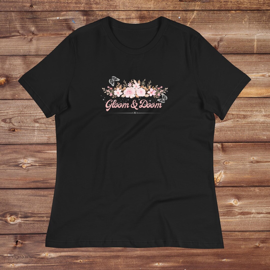 Vintage Style “gloom and Doom” Floral Butterfly Goth Doom Scroll Funny Graphic T-shirt Tee - Etsy