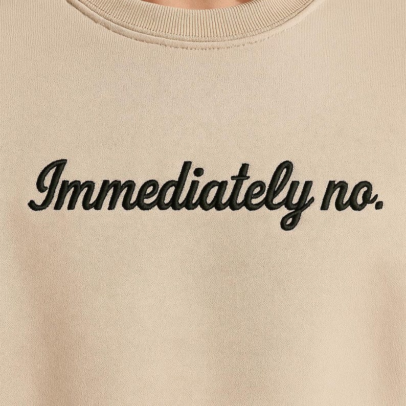 Immediately No Embroidery Design - Sarcastic Funny Quote Machine ...