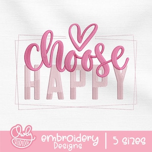Choose Happy Embroidery Design – Heart and Script Machine Embroidery ...