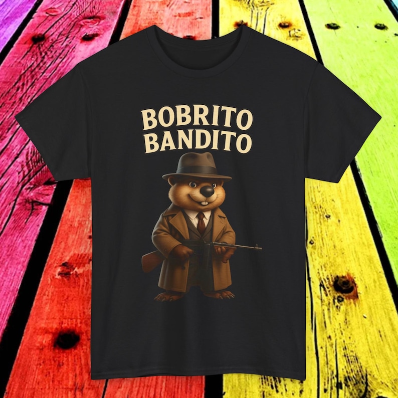 Bobrito Bandito Bootleg Meme T-shirt – Funny Beaver Brainrot Tee ...