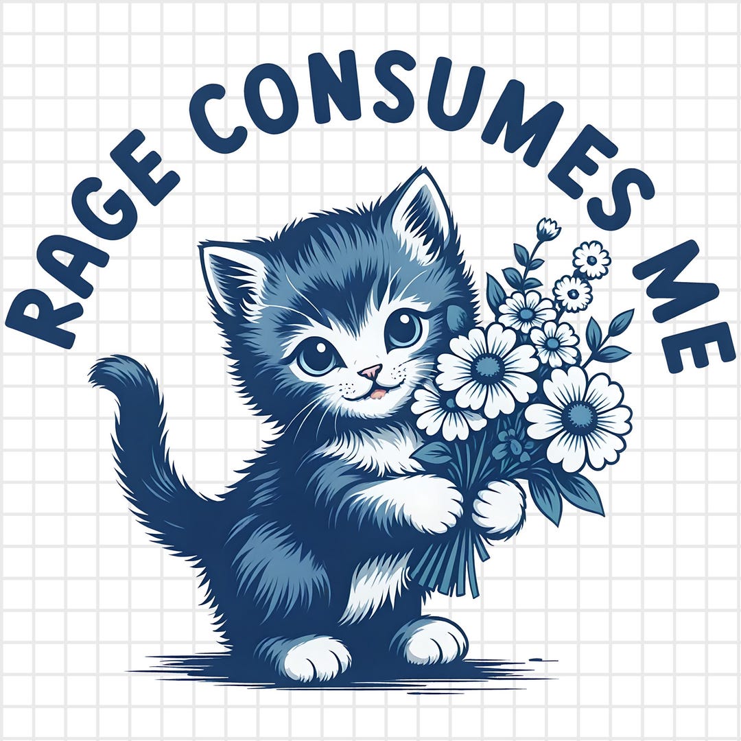 Rage Consumes Me Png, Cat Meme Png, Rage Consumes Me Cat Flower Cute ...