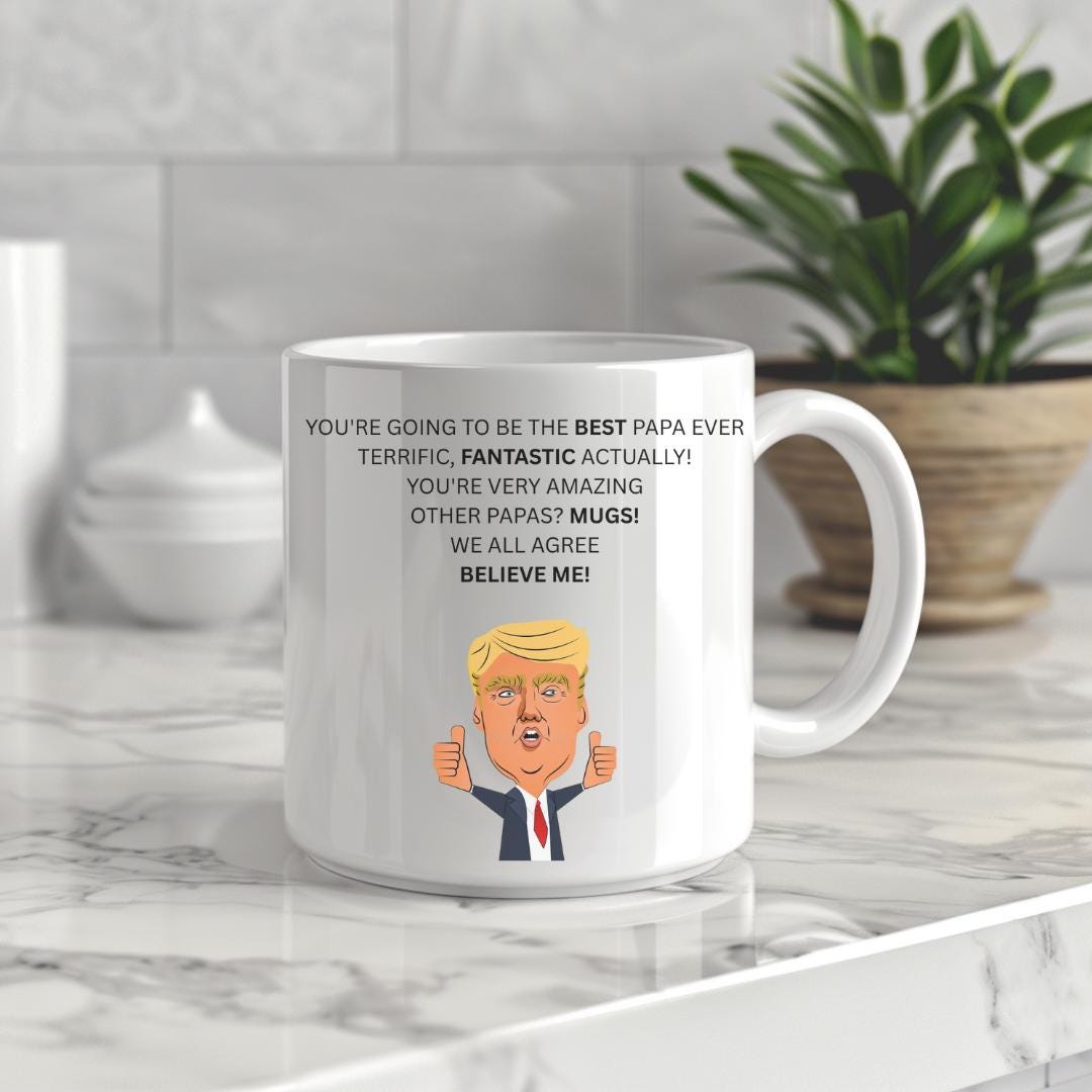 Trump Dad Mug, Father's Day Gift for Dad, Funny Dad Gift, Best Dad Ever ...
