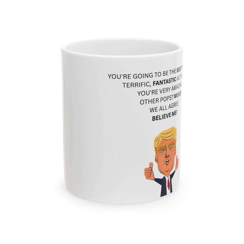 Trump Dad Mug, Father's Day Gift, Funny Gift for Dad, Best Dad Ever ...