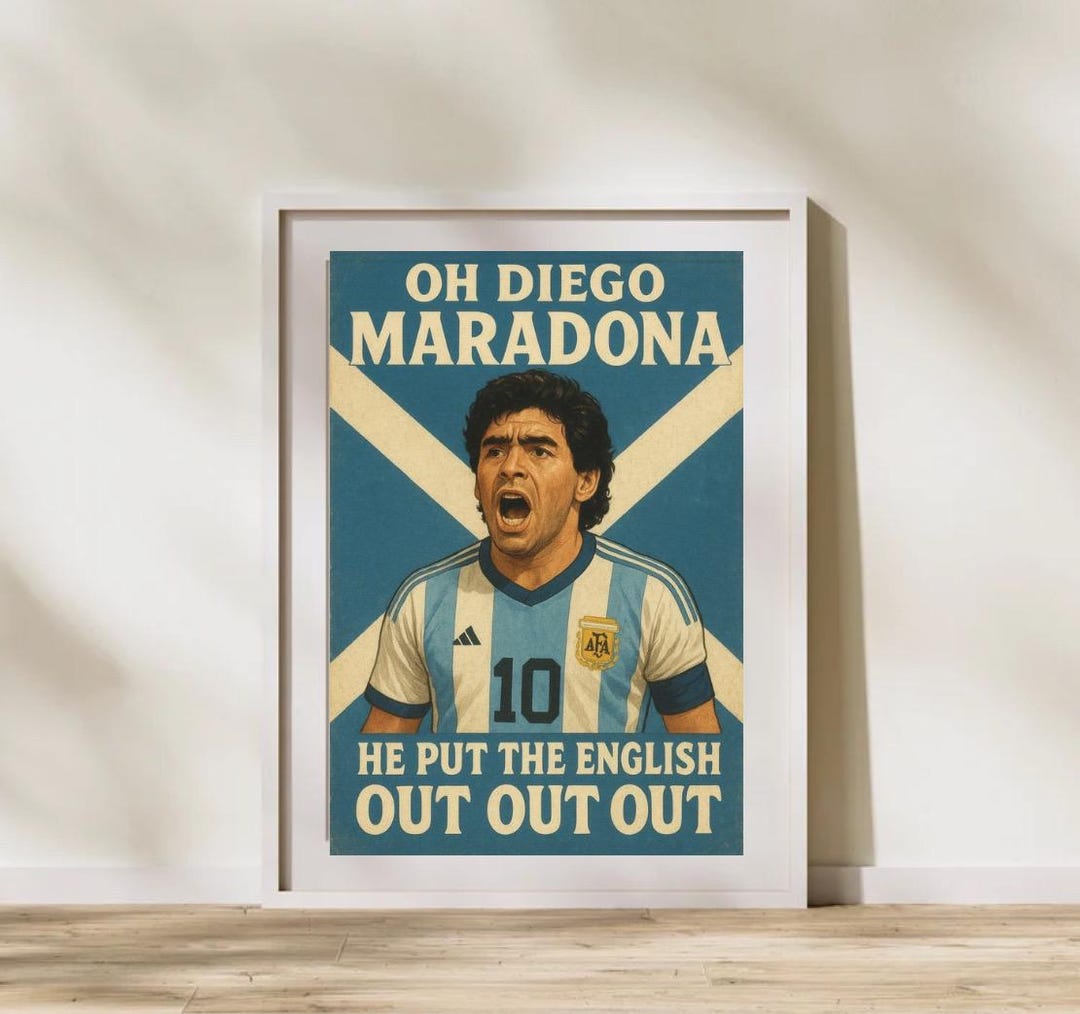 Diego Maradona Print | He Put the English Out | Funny Scottish Print ...