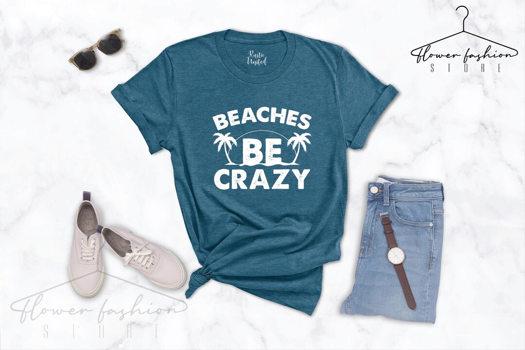 Beaches Be Crazy Graphic Tee, Summer Vacation Shirt - Etsy