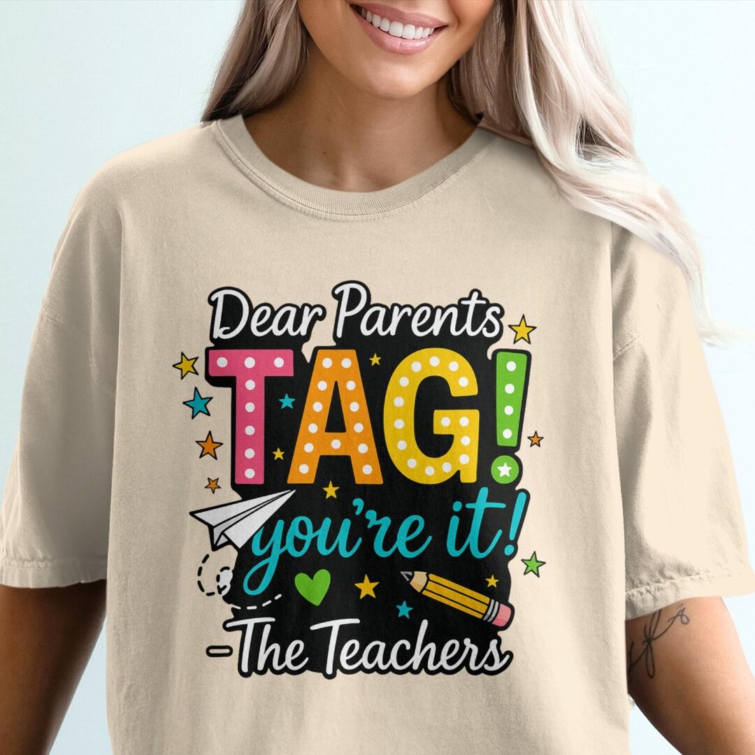 Dear Parents Tag You're It PNG, Teacher Appreciation Digital Download ...