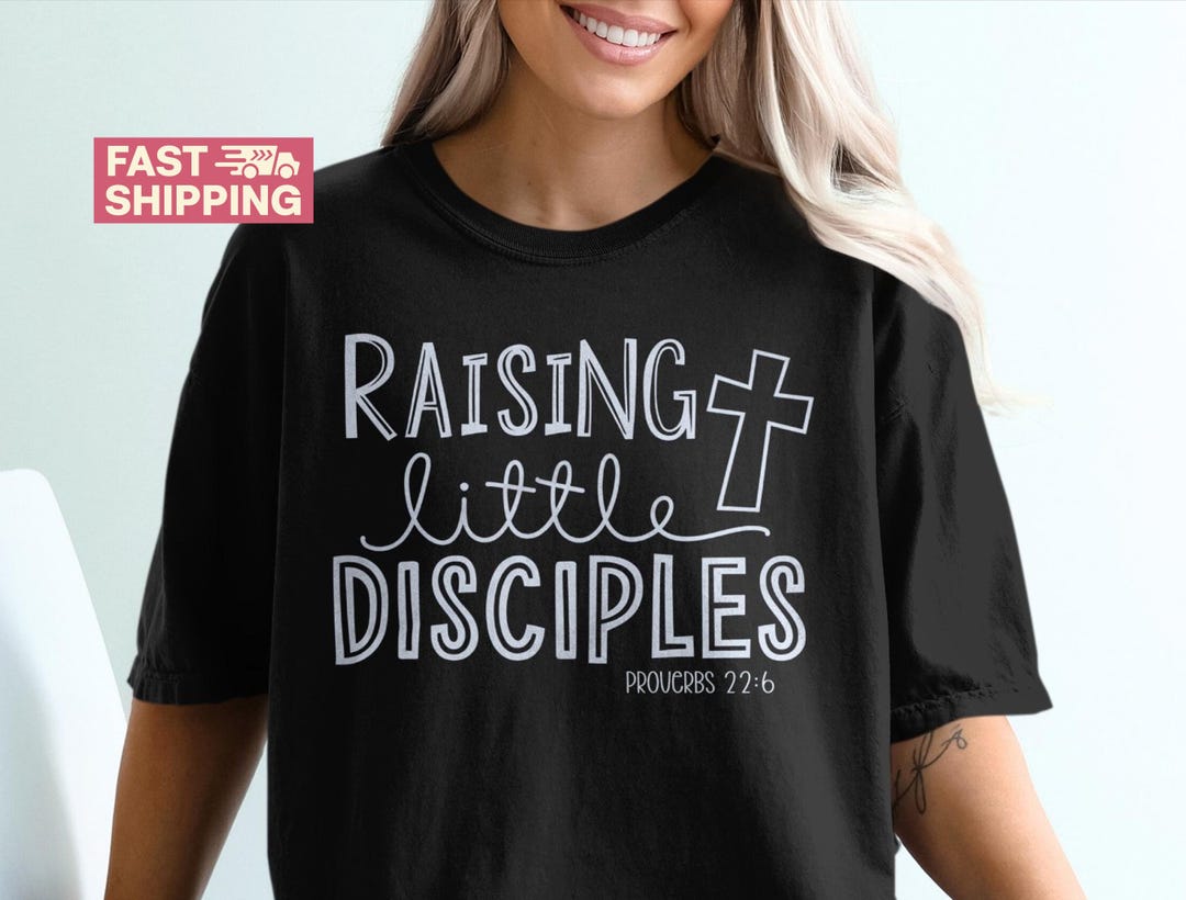Raising Little Disciples PNG, Christian Proverbs Quote Digital Art ...