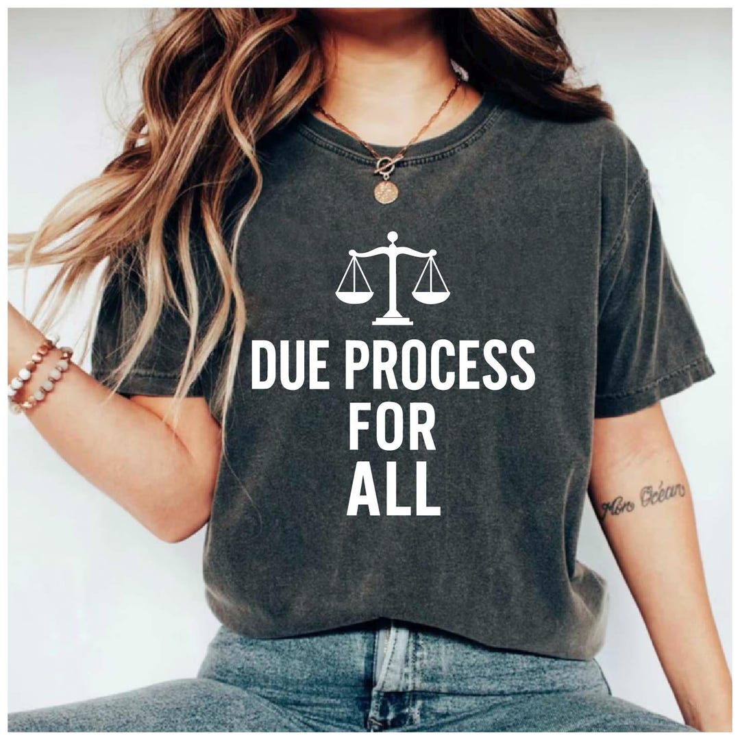 Due Process for All Design (digital Files) - Etsy