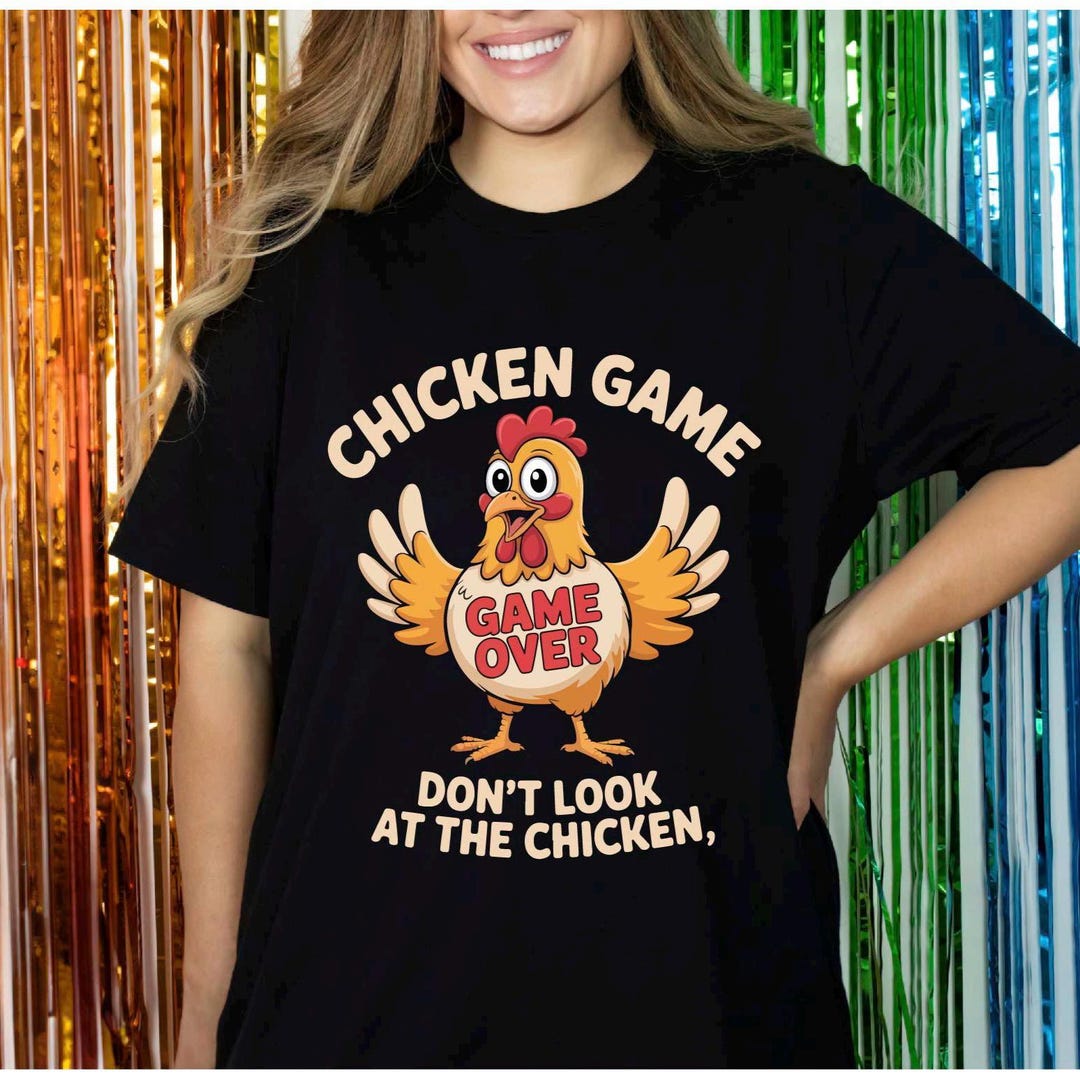 Funny Chicken Game Farm Animal Humor Don't Look Chicken Game Funny ...