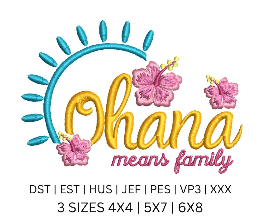 Ohana Means Family Machine Embroidery File, Lilo Embroidery, Embroidery ...